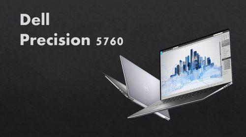 Precision 5760 Mobile Workstation - Dell Dubai Partner